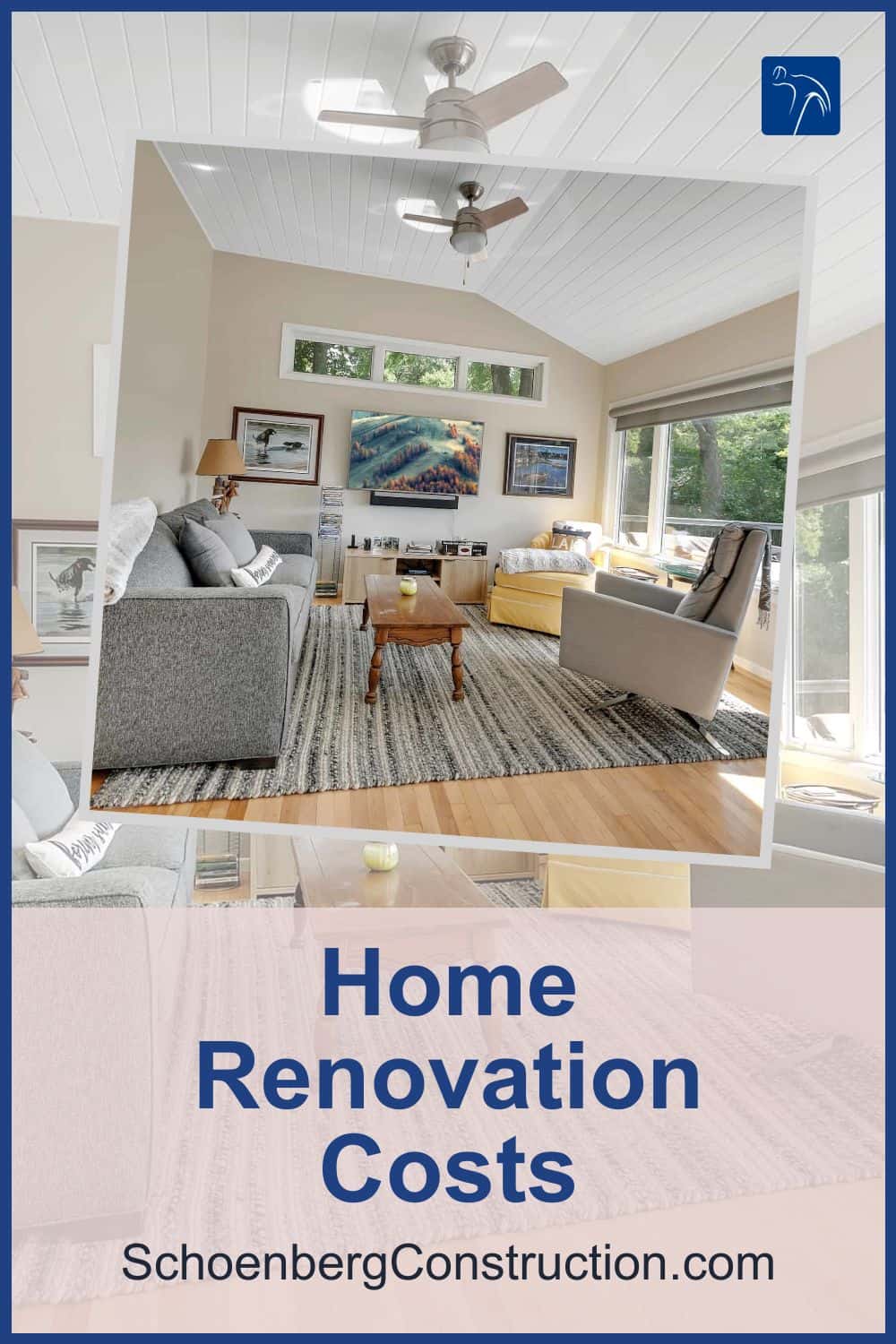 Home Renovation Costs ⋆ Schoenberg Construction, Inc.